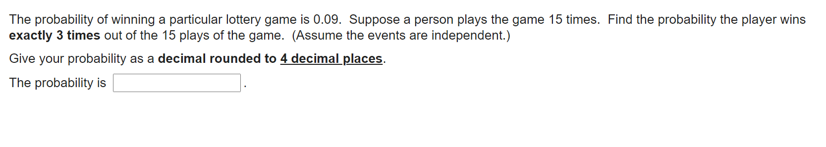Solved The probability of winning a particular lottery game | Chegg.com
