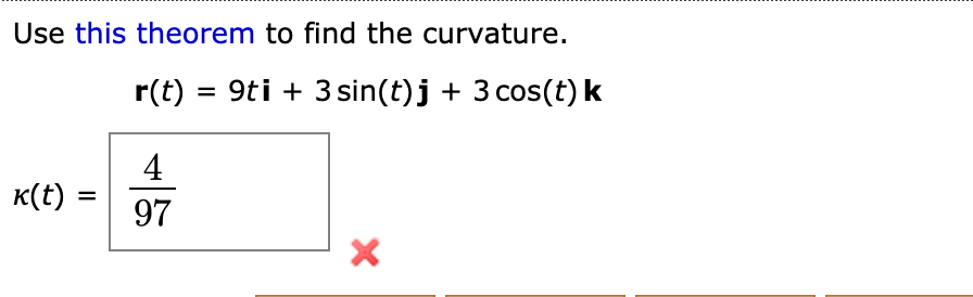 Solved Theorem The curvature of the curve given by the | Chegg.com