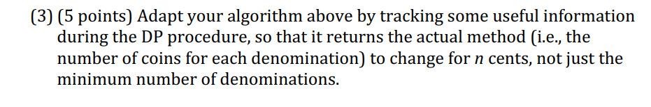 Solved 9. (15 points) Dynamic Programming A country has | Chegg.com