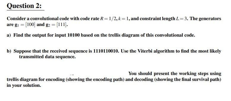 Consider a convolutional code with code rate | Chegg.com