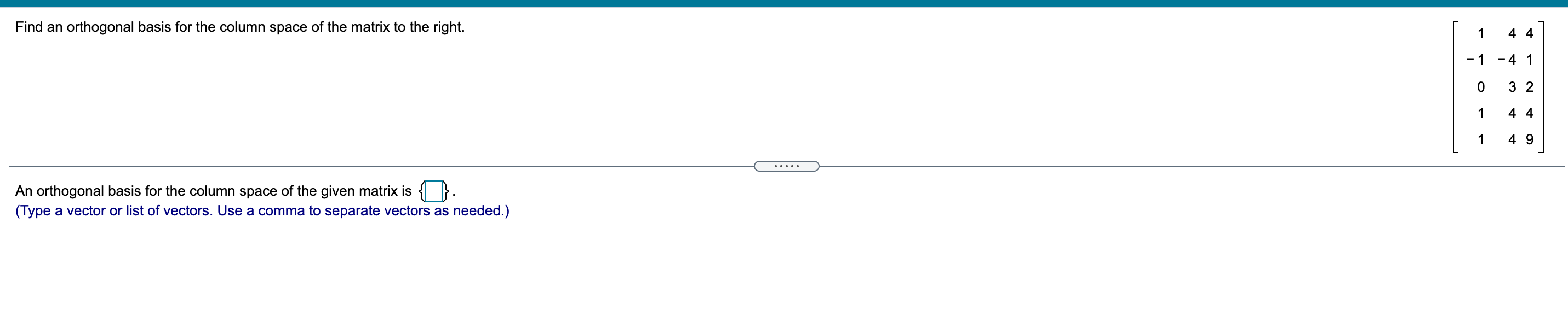 Solved Find an orthogonal basis for the column space of the | Chegg.com