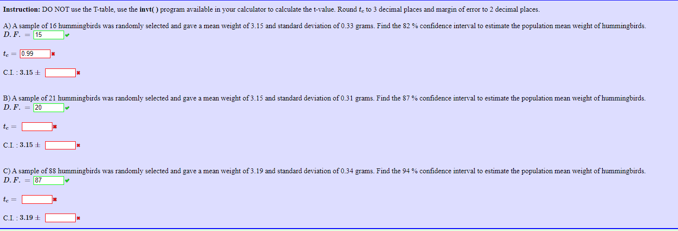 Solved Instruction: DO NOT use the T-table, use the invt | Chegg.com