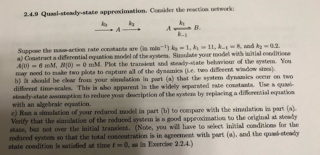 2.4.9 Quasi-steady-state approximation. Consider the | Chegg.com