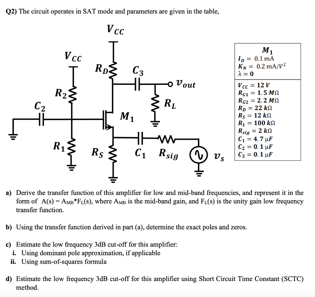 Q2) The circuit operates in SAT mode and parameters | Chegg.com