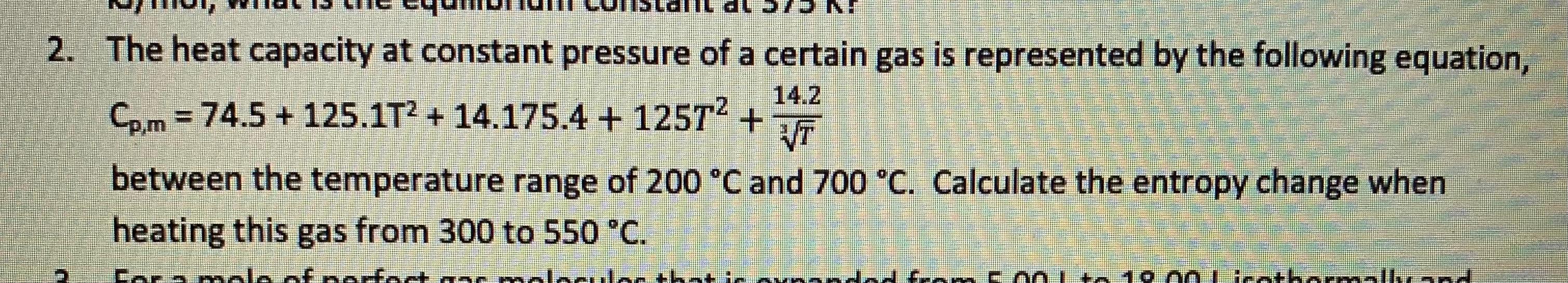 The heat capacity at constant pressure of a certain | Chegg.com