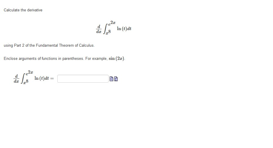 Solved Calculate the derivative 22 d da In(t)dt 2.8 using | Chegg.com