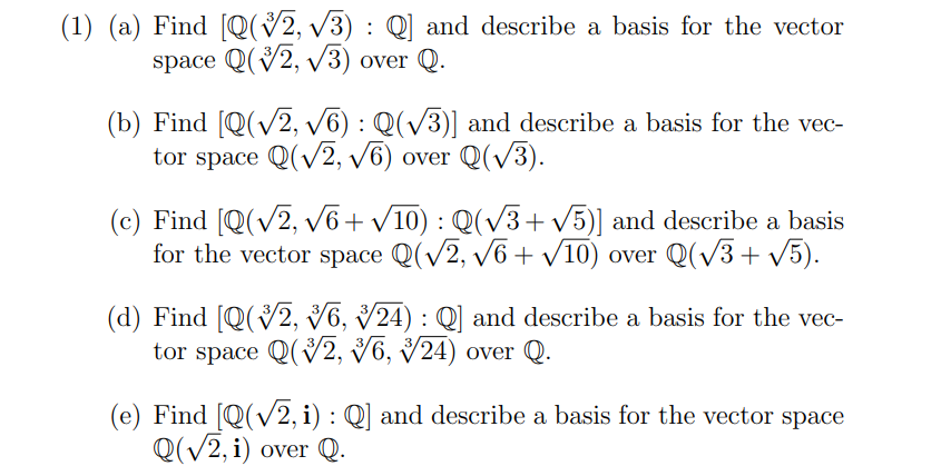 Solved (1) (a) Find [Q(32,3):Q] and describe a basis for the | Chegg.com