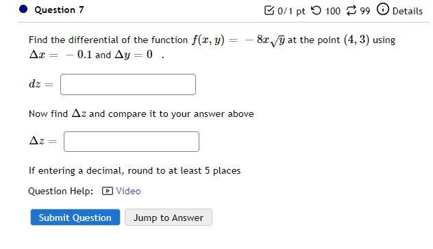 Solved Find the differential of the function f(x,y)=−8xy at | Chegg.com
