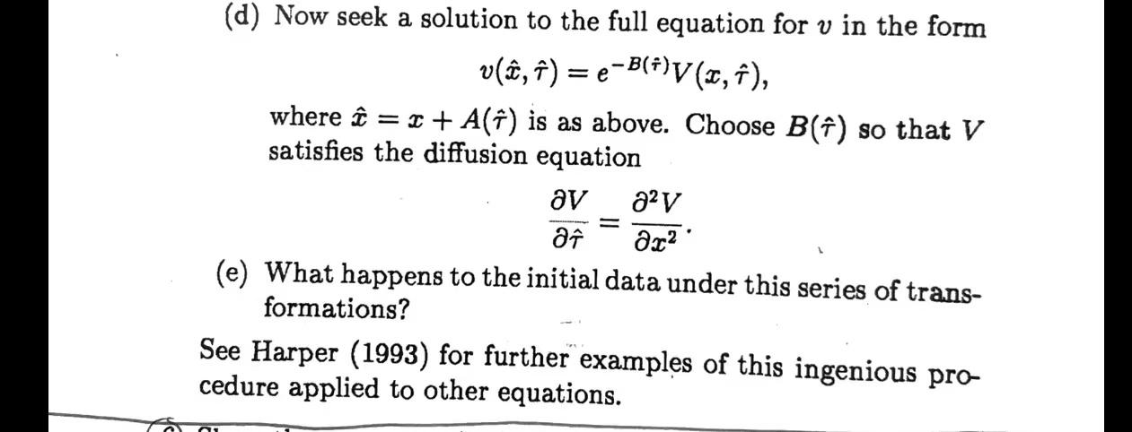 (d) Now seek a solution to the full equation for v in | Chegg.com