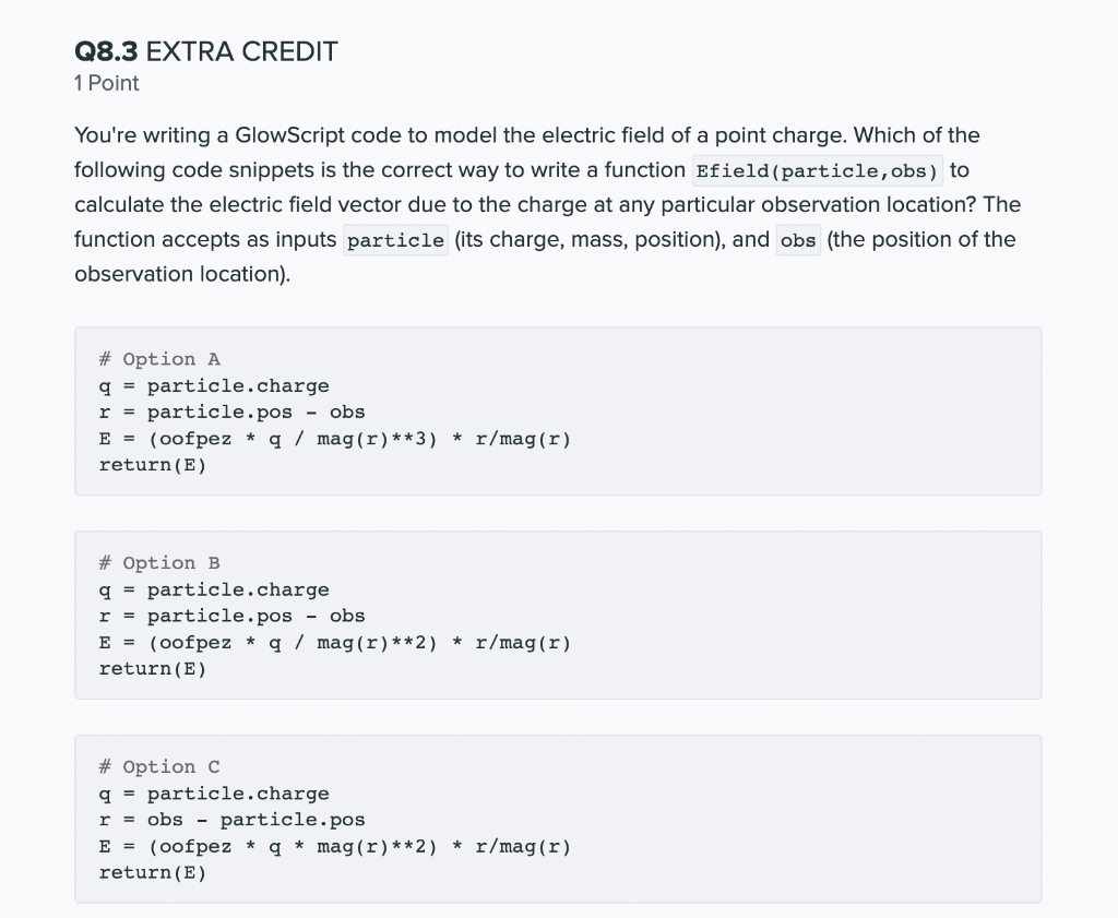 Solved Q8.3 EXTRA CREDIT 1 Point You're writing a GlowScript | Chegg.com