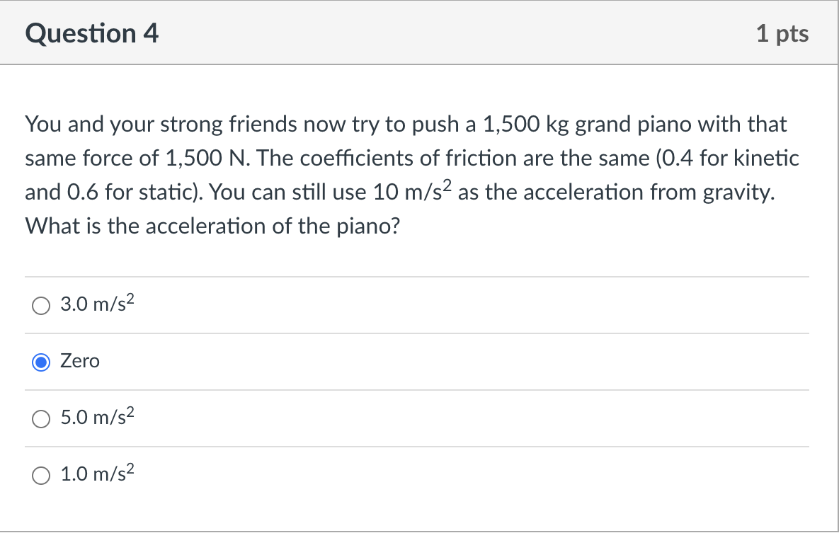 Solved Question 4You and your strong friends now try to push | Chegg.com