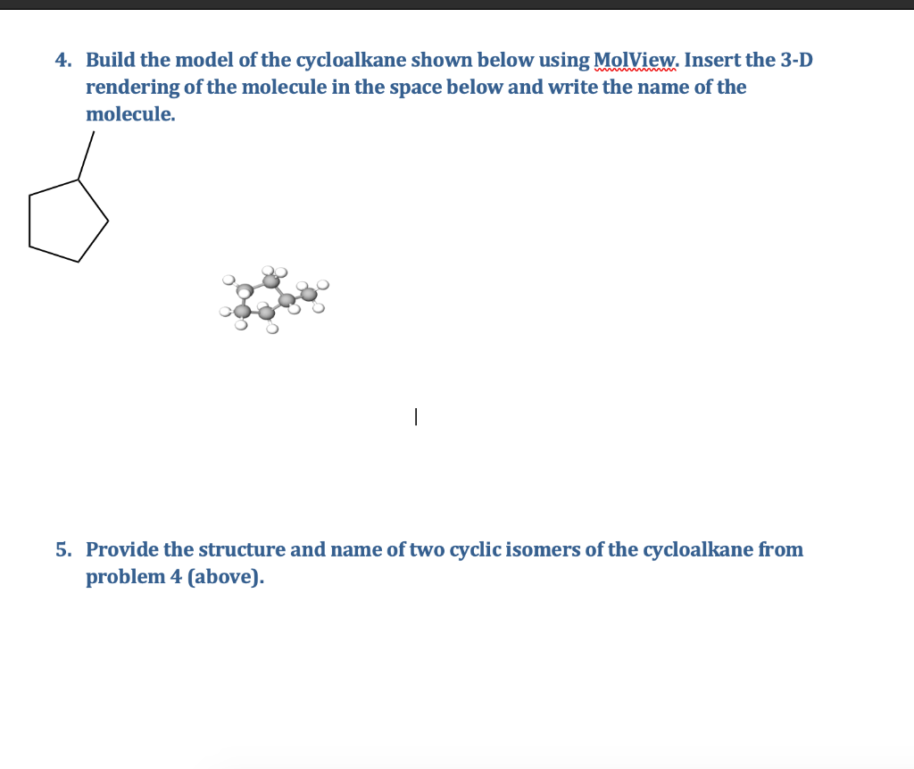 Solved 4. Build the model of the cycloalkane shown below | Chegg.com