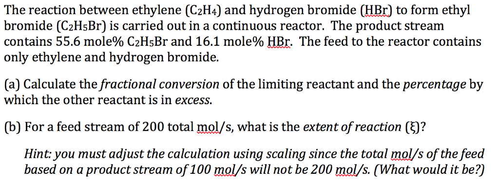 Solved The reaction between ethylene (C2H4) and hydrogen | Chegg.com