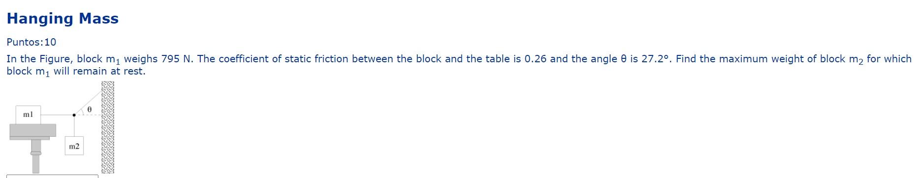 Solved Puntos: 10 block m1 will remain at rest. | Chegg.com