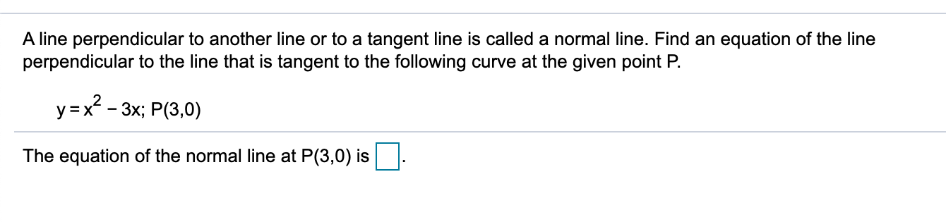 Solved A line perpendicular to another line or to a tangent | Chegg.com