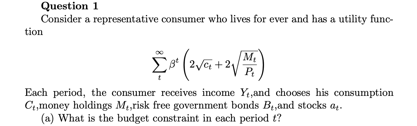 Solved Question 1 Consider a representative consumer who | Chegg.com