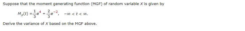 Solved Suppose that the moment generating function (MGF) of | Chegg.com