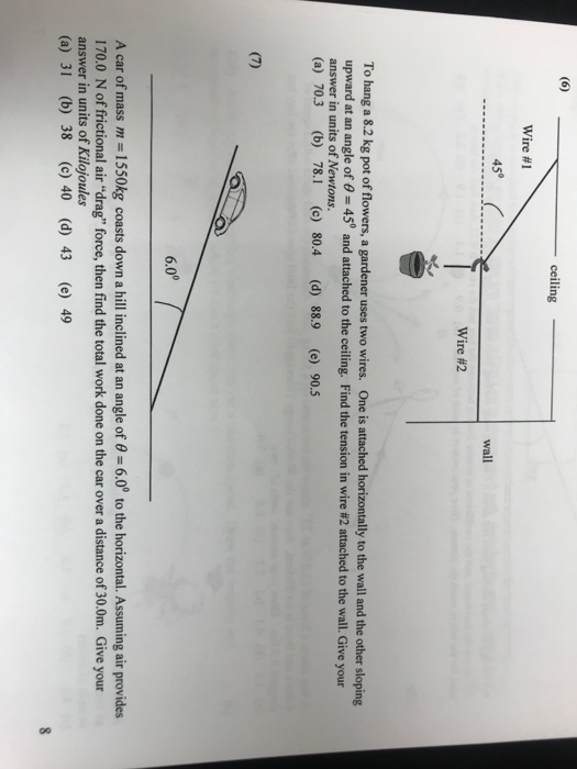 Solved ceiling wire #1 45° wall Wire #2 To hang a 8.2 kg pot | Chegg.com