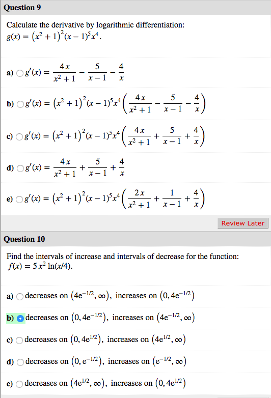 Solved Question 9 Calculate the derivative by logarithmic | Chegg.com