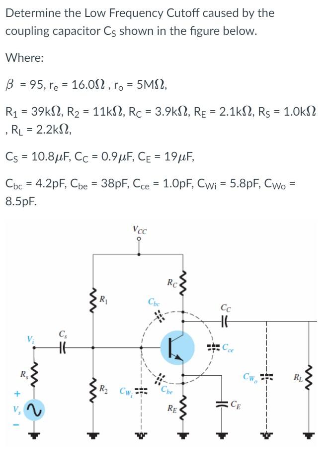 Solved Determine the High Frequency Cutoff at the output as | Chegg.com