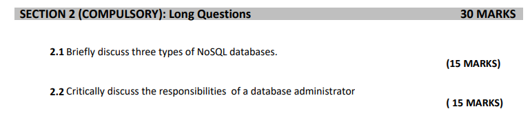 Solved SECTION 2 (COMPULSORY): Long Questions 30 MARKS 2.1 | Chegg.com
