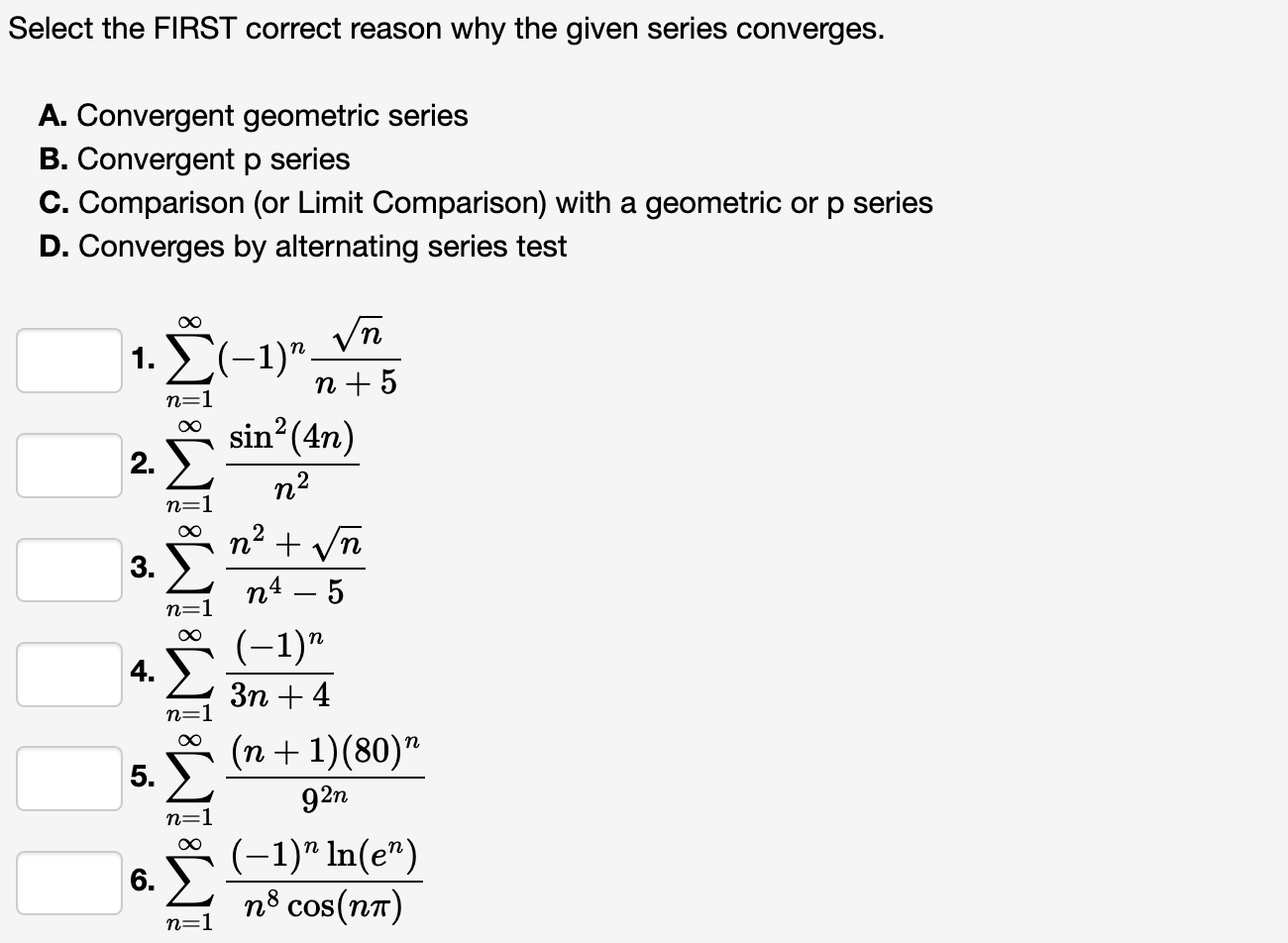 Solved Select the FIRST correct reason why the given series | Chegg.com