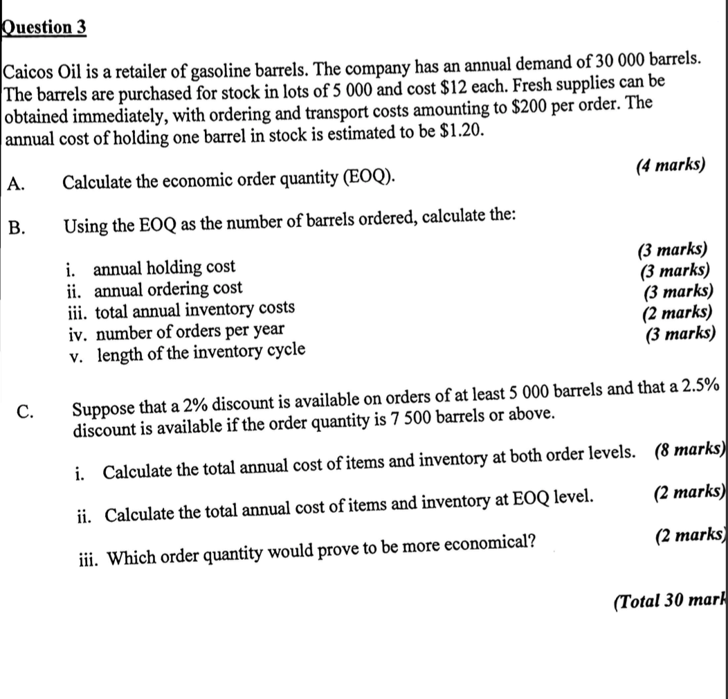 Solved Question 3 Caicos Oil is a retailer of gasoline | Chegg.com