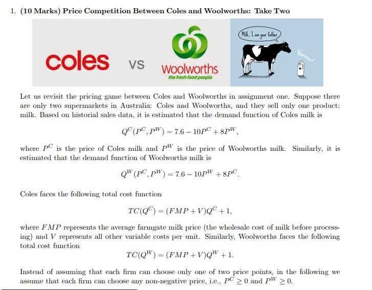 1. (10 Marks) Price Competition Between Coles and | Chegg.com