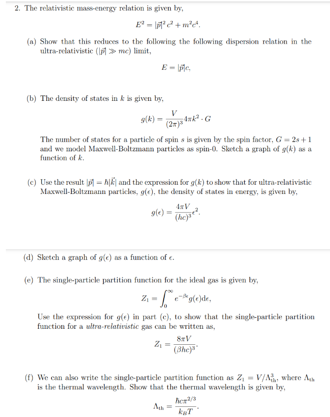 Solved 2. The relativistic mass-energy relation is given by, | Chegg.com