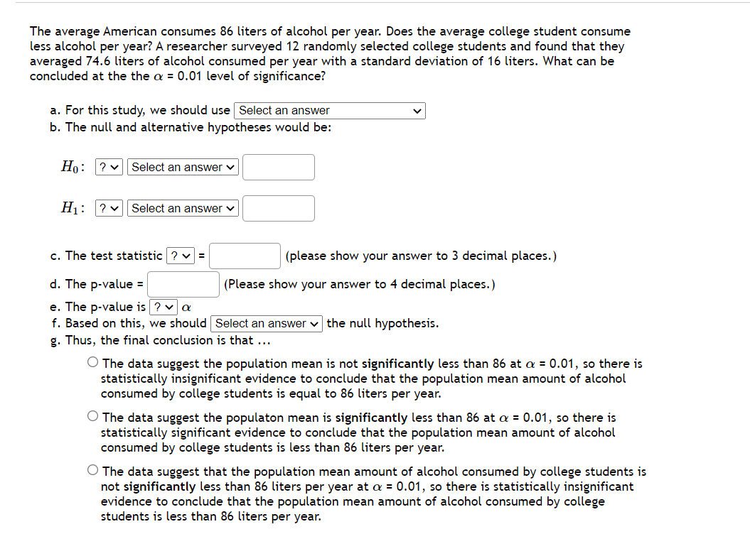 Solved The average American consumes 86 liters of alcohol | Chegg.com