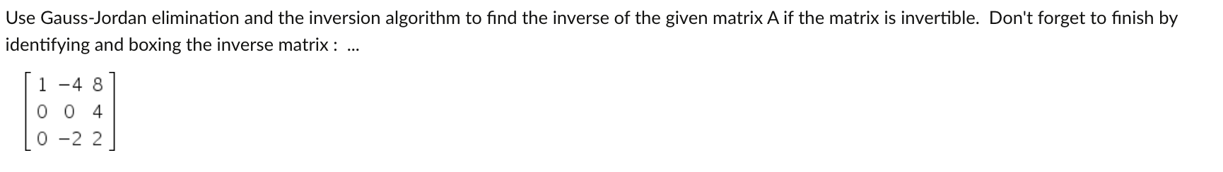 Solved Use Gauss-Jordan elimination and the inversion | Chegg.com