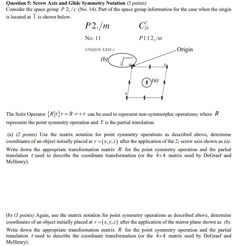 Question 5: Screw Axis and Glide Symmetry Notation (5 | Chegg.com