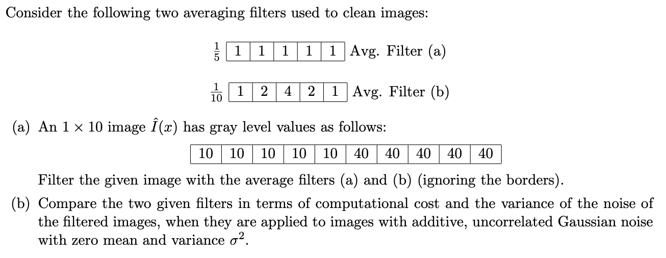 Consider the following two averaging filters used to | Chegg.com