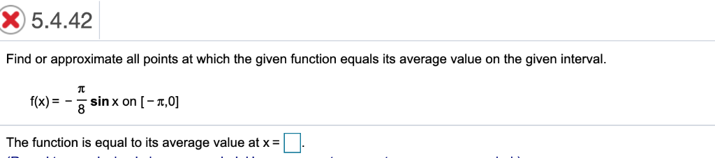 Solved X 5 4 42 Find Or Approximate All Points At Which The