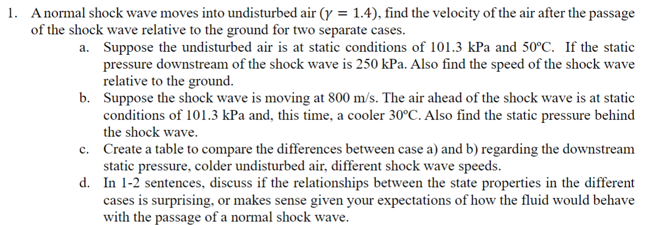 Solved A normal shock wave moves into undisturbed air | Chegg.com