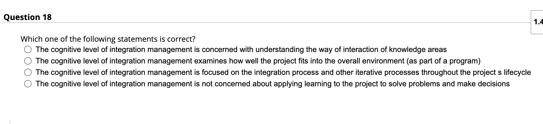 Solved Question 18 1.4 Which one of the following statements | Chegg.com
