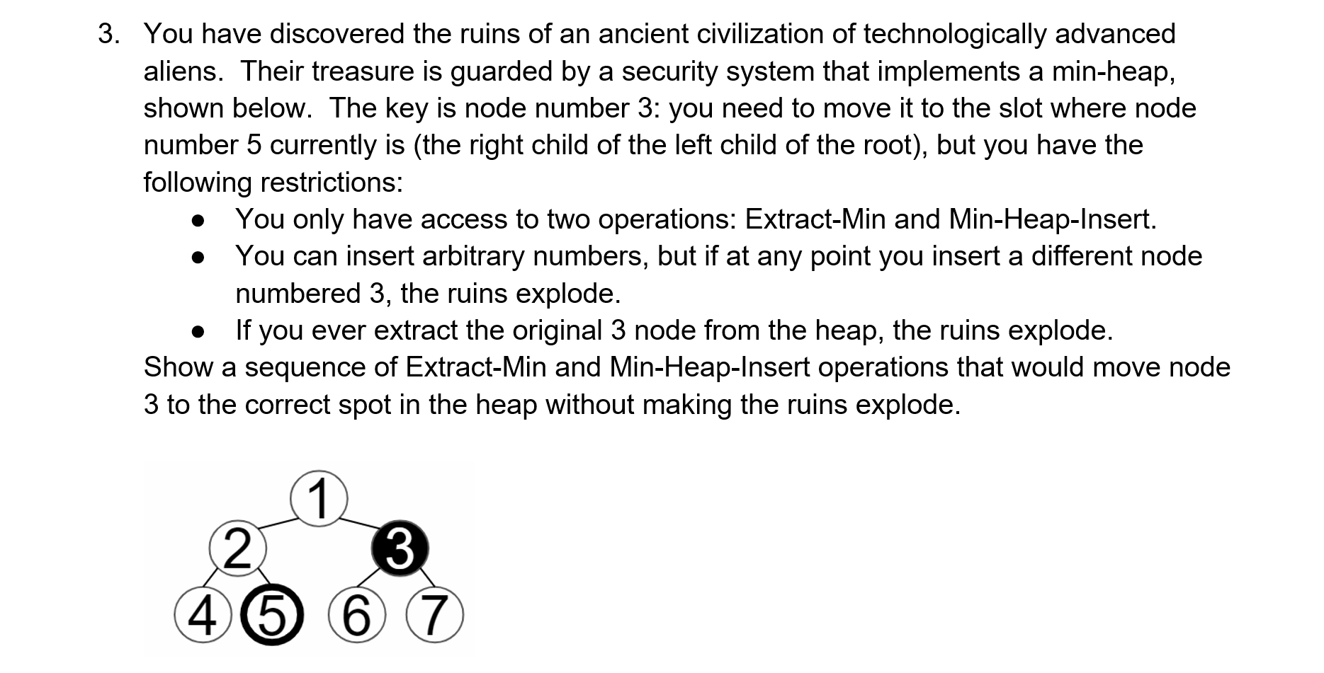 Solved 3. You have discovered the ruins of an ancient | Chegg.com