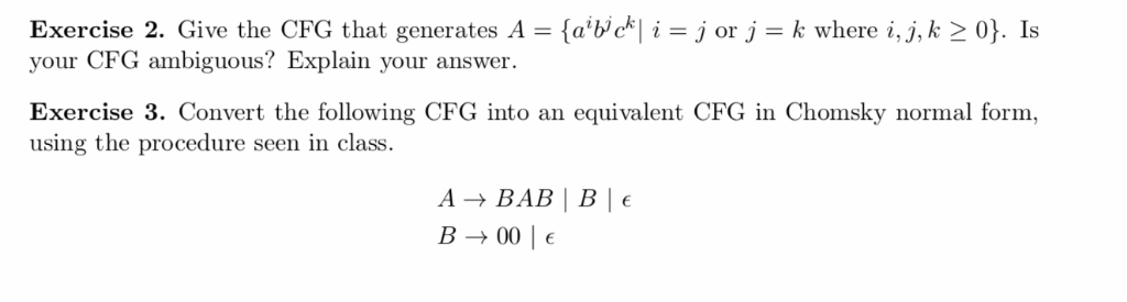 Solved Exercise 2. Give the CFG that generates A abe-j or j | Chegg.com