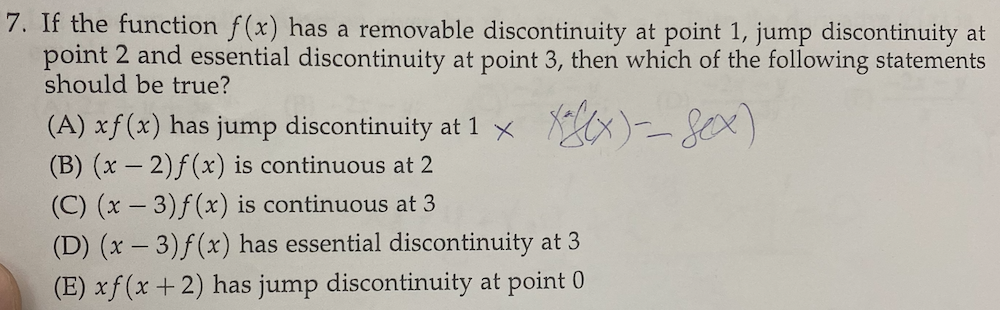 Solved 7. If the function f(x) has a removable discontinuity | Chegg.com