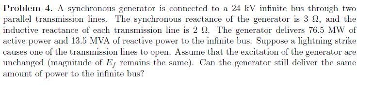 Solved Problem 4. A synchronous generator is connected to a | Chegg.com