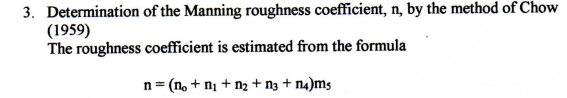Solved 3. Determination of the Manning roughness | Chegg.com