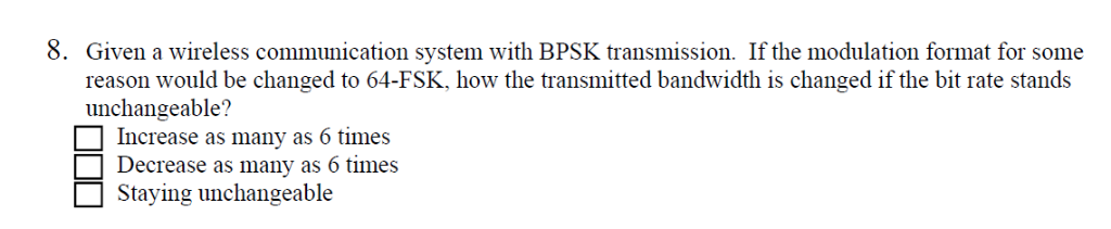 Solved 8. Given a wireless communication system with BPSK | Chegg.com