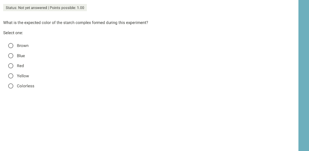 What is the expected color of the starch complex | Chegg.com