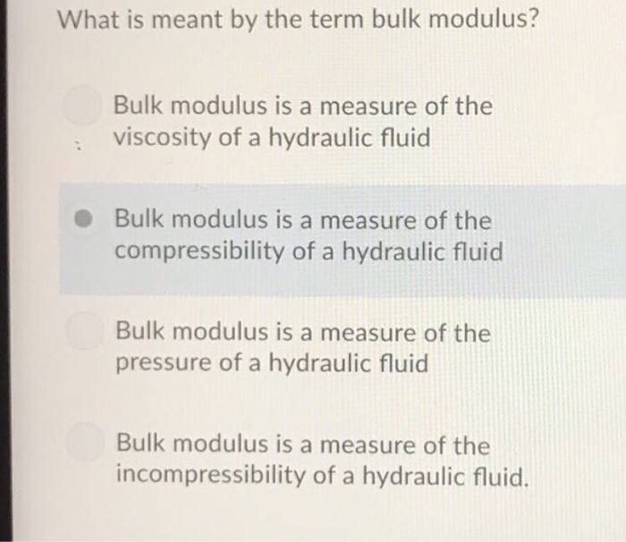 Solved What is meant by the term bulk modulus? Bulk modulus | Chegg.com
