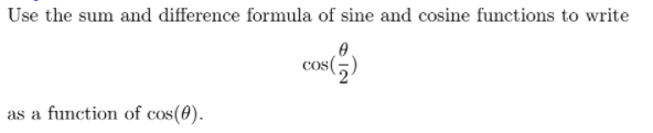 Solved Use the sum and difference formula of sine and cosine | Chegg.com