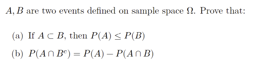 Solved A, B are two events defined on sample space N2. Prove | Chegg.com