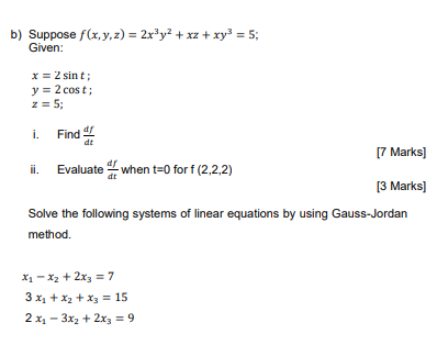 Solved Suppose f(x,y,z)=2x3y2+xz+xy3=5; Given: | Chegg.com