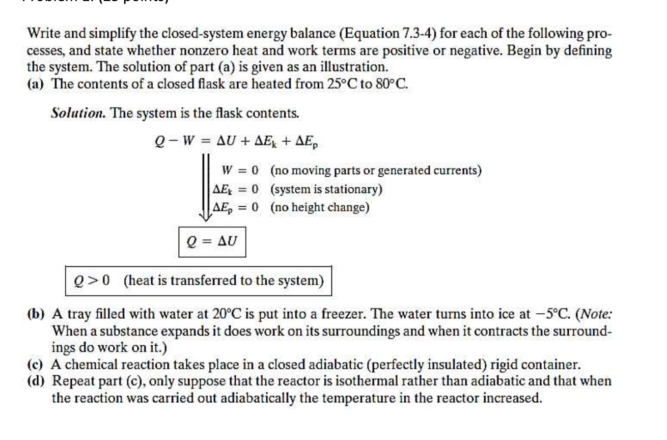 Solved Write and simplify the closed-system energy balance | Chegg.com