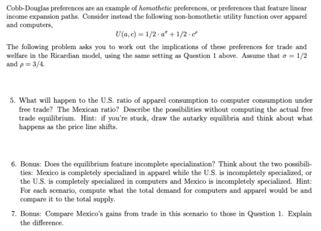 Cobb-Douglas preferences are an example of homothetic | Chegg.com