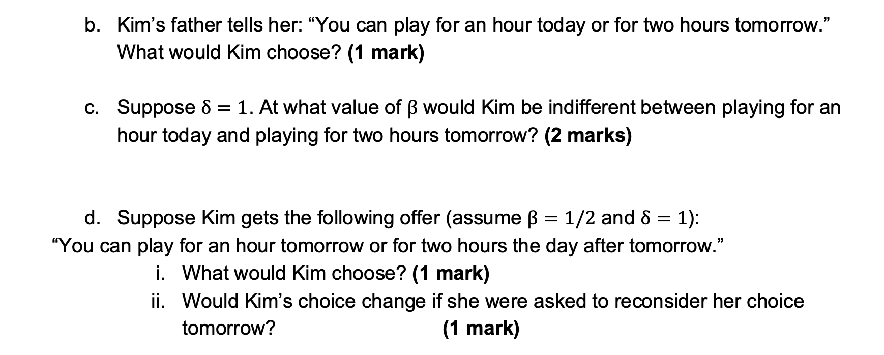 Solved 2) Kim has the following intertemporal utility | Chegg.com